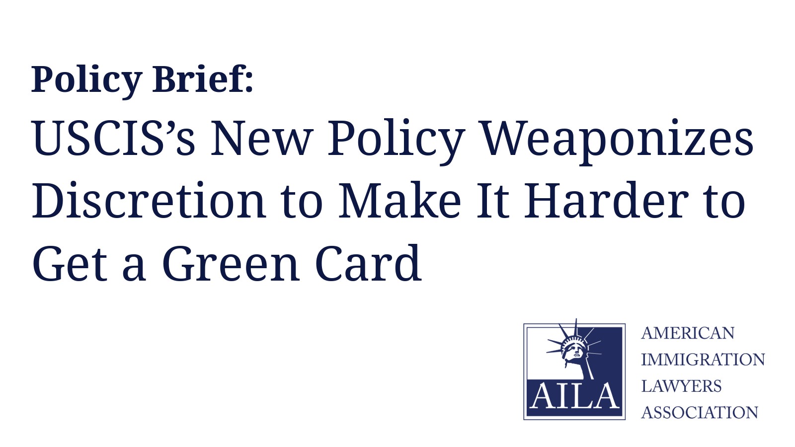 Policy Brief: USCIS’s New Policy Weaponizes Discretion to Make It ...